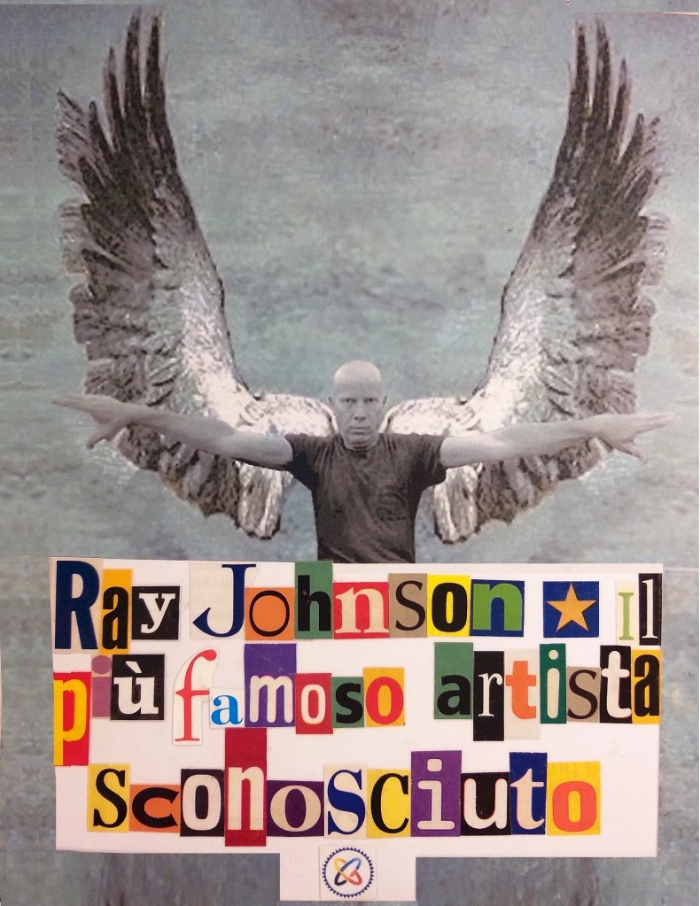Ray Johnson – Il più famoso artista sconosciuto